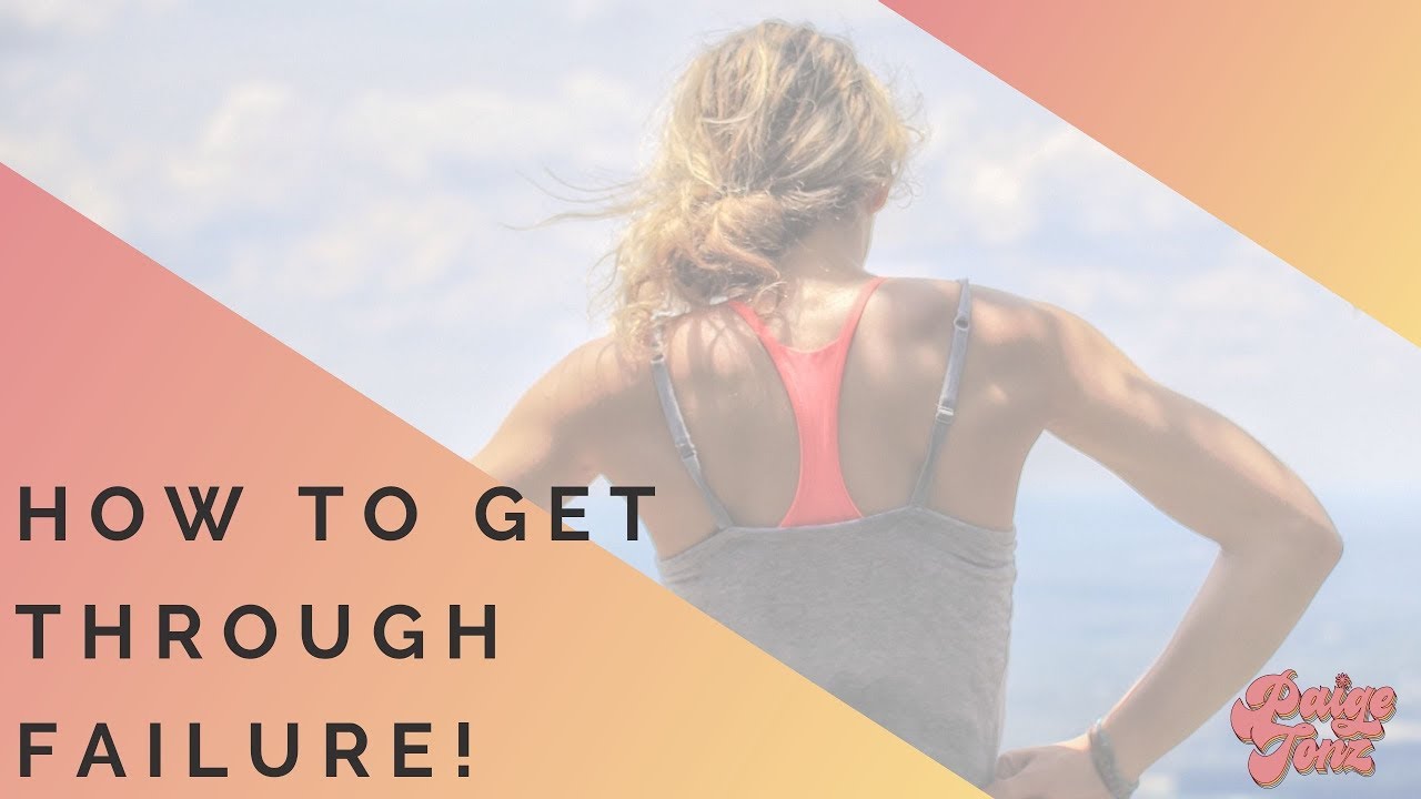 How to get over failure! - YouTube