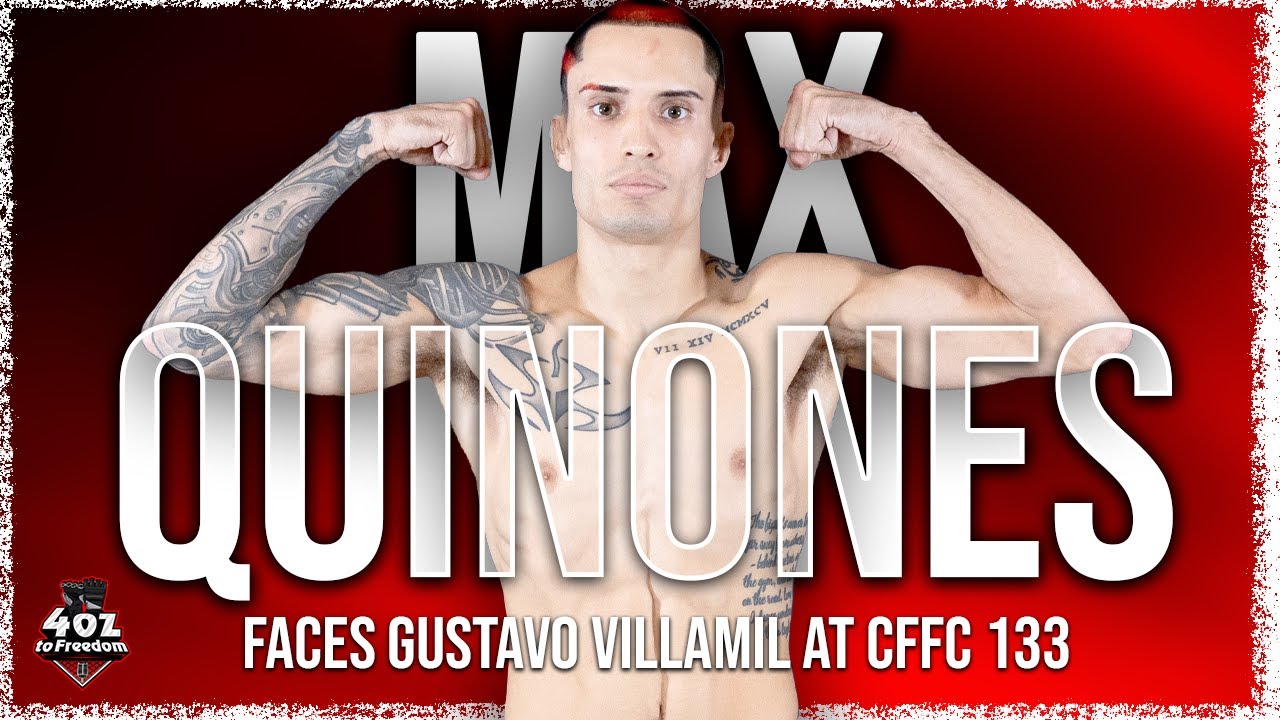 Max Quinones Returns: CFFC 133 Showdown with Gustavo Villamil - YouTube