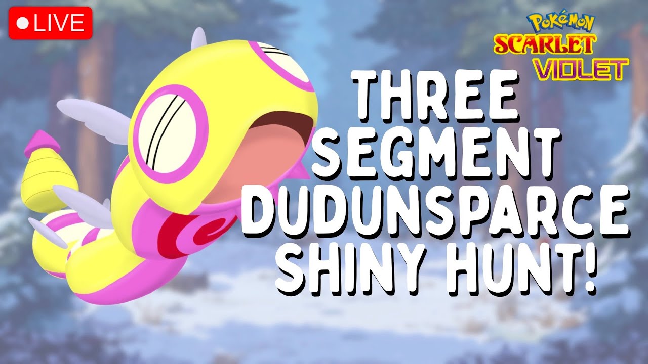 🔴 SHINY THREE SEGMENT DUDUNSPARCE HUNT! (17+ Checks!) | Live Stream ...
