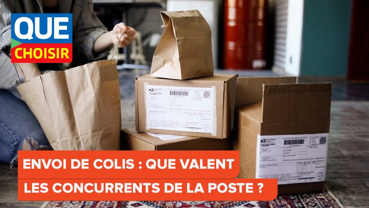 Envoi de colis : que valent les concurrents de la Poste ? I UFC Que ...