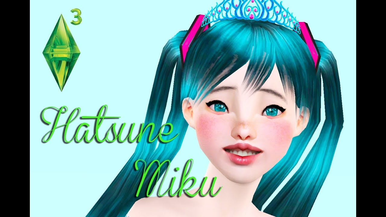 Sims 3 hatsune miku - YouTube