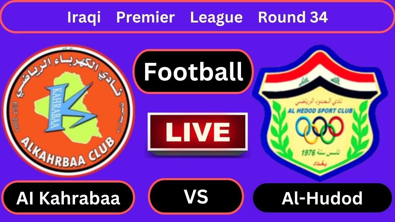Live : AI Kahrabaa vs Al-Hudod // Iraqi Premier League-Round 34 // Football // 2023 - YouTube