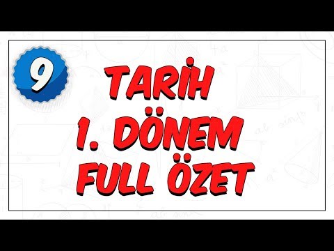 9. Sınıf Tarih | 1. Dönem Full Özet
