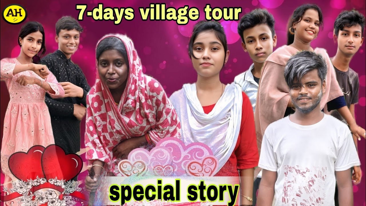 7 days village tour || special story 2025 Bangla Funny village tour video|| A hamid 786 || - YouTube
