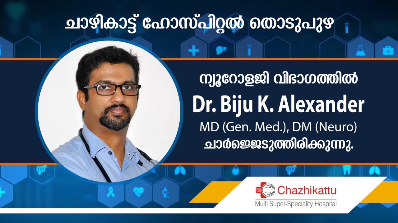 We are pleased to welcome our newly joined Neurologist Dr. Biju k ...