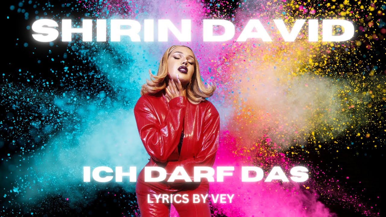 SHIRIN DAVID - Ich darf das [LYRICS] Chords - Chordify