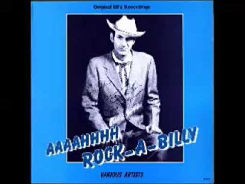 Various ‎– Aaaahhhh Rock-A-Billy : Original 50's Recordings Rockabilly ...