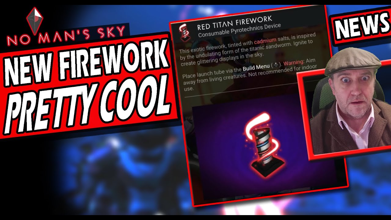 No Man's Sky - Red Titan Firework Unlocked - Lets Test It - Captain ...