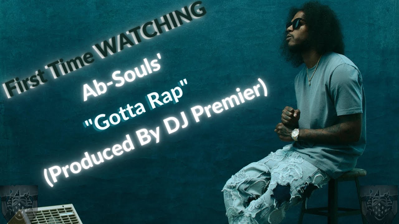 HEAVY Ab-Soul Fan's first time WATCHING "Gotta Rap" Video! (Fire) - YouTube