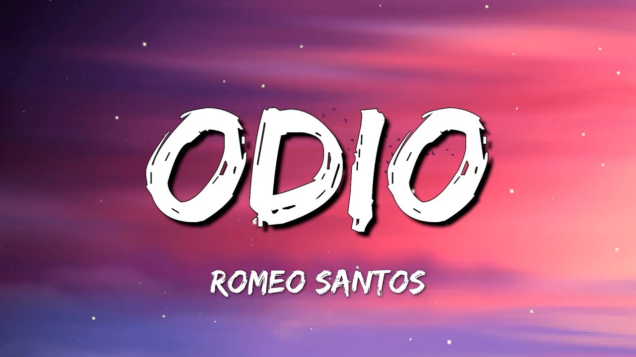 Romeo Santos - Odio (Letra) | Reik, Maluma - Amigos Con Derechos/ Becky ...