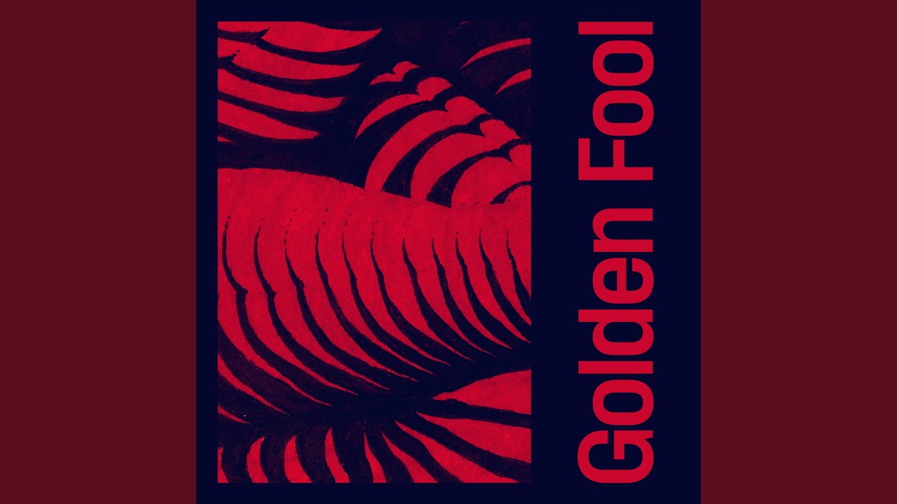 Golden Fool - YouTube