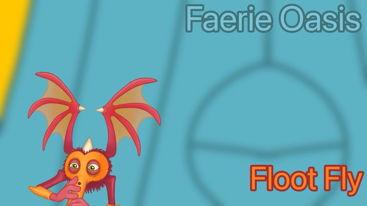 Floot Fly|Faerie Oasis - YouTube