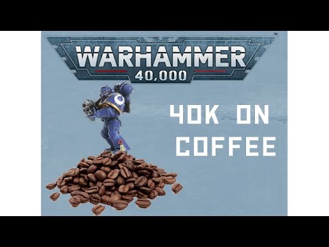 Warhammer 40k Coffee and Sprue Basing - YouTube