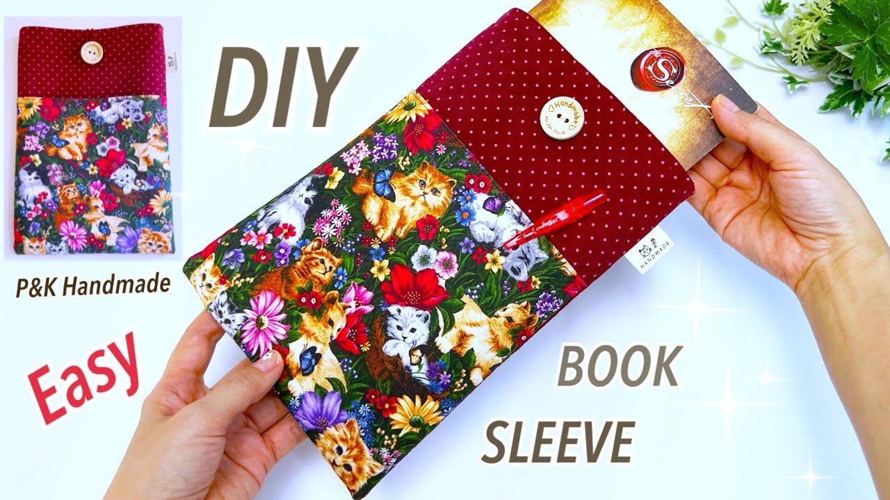 Easy To Make How to Make Book Sleeve With Outside Pocket | Sewing ...
