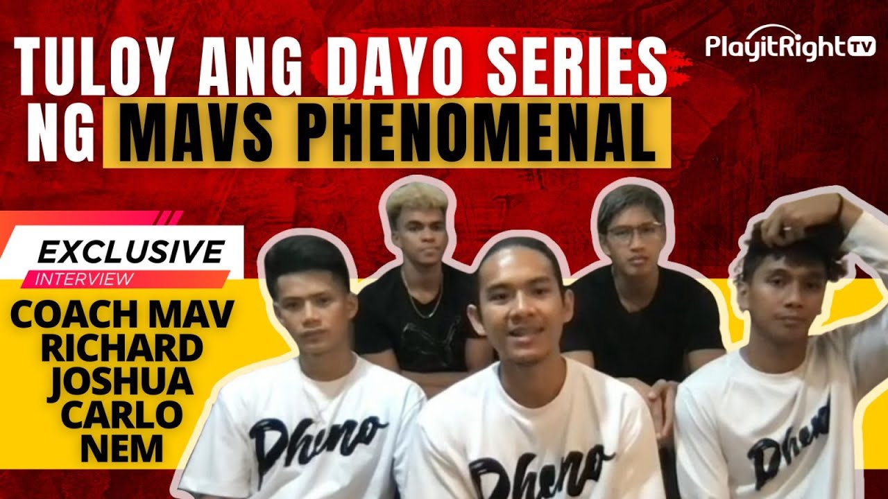 Tuloy ang Dayo series ng Mavs Phenomenal - YouTube