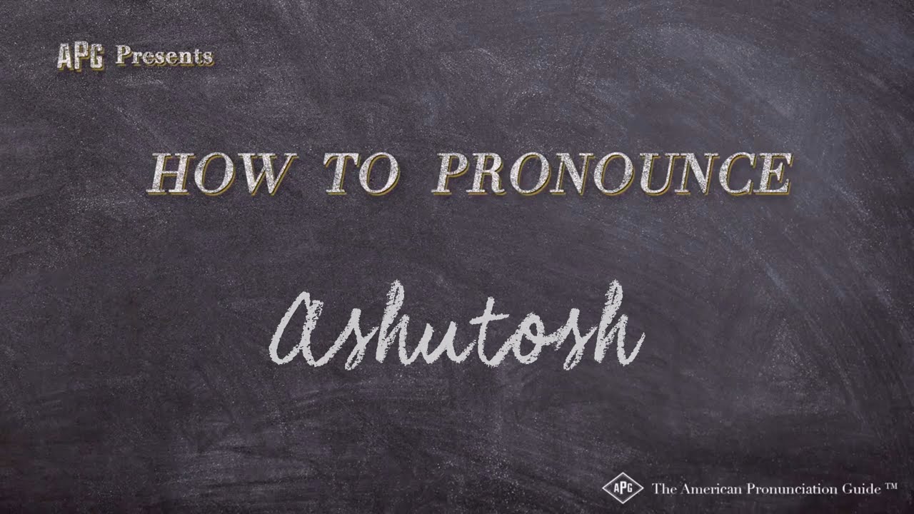 How to Pronounce Ashutosh (Real Life Examples!) - YouTube