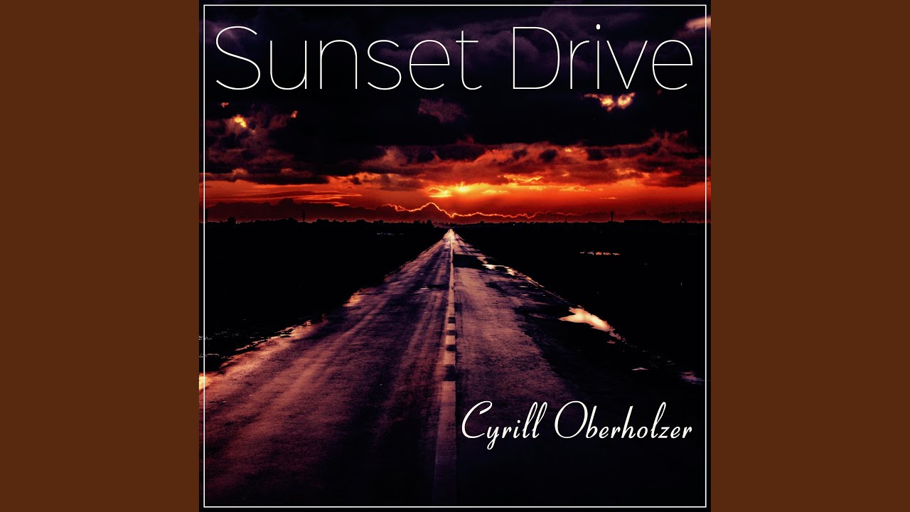 Sunset Drive - YouTube