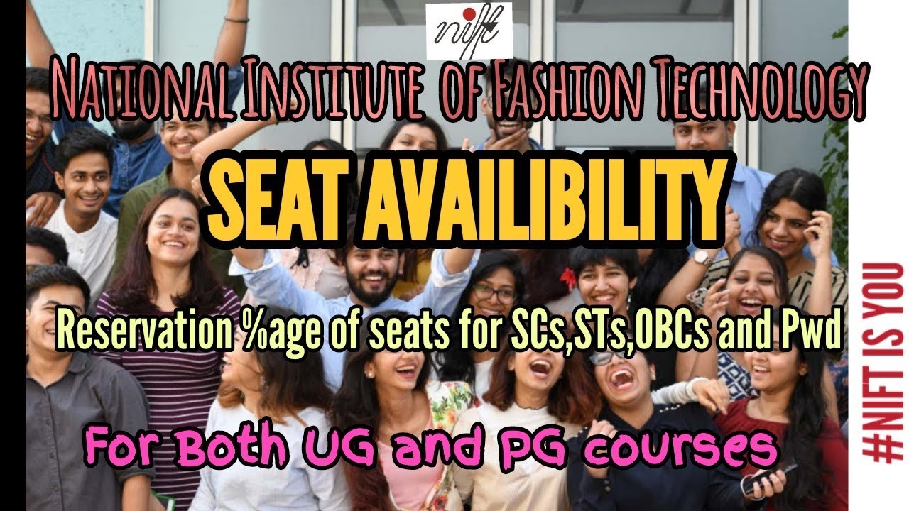 NIFT SEAT AVAILABILITY OF ALL COURSES AND ALL CAMPUSES ? WHICH NIFT ...