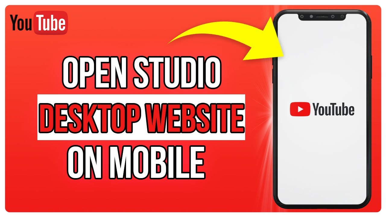 How to Open YouTube Studio Desktop Website on Mobile (2025) - YouTube