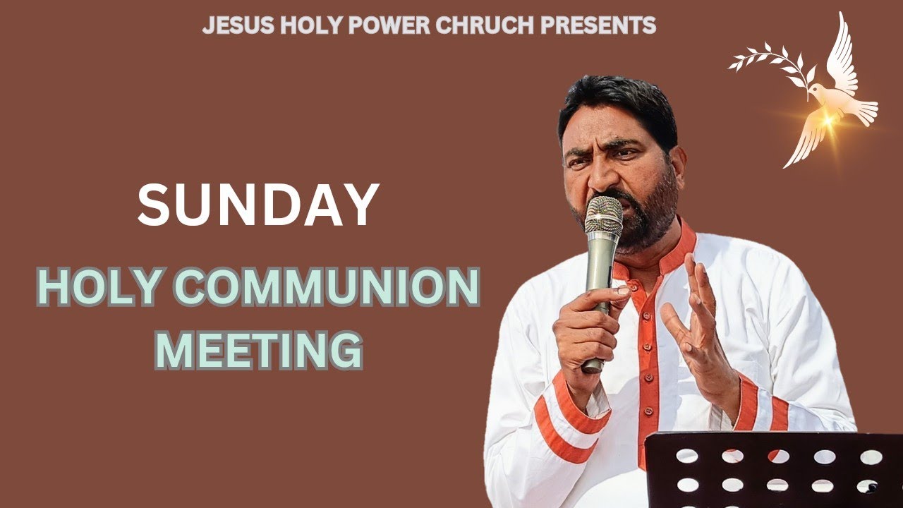 ️5/5/24 SUNDAY HOLY COMMUNION MEETING JESUS HOLY POWER CHRUCH PRESENTS ...
