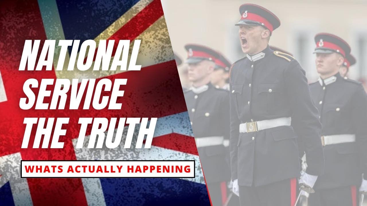 Government Says UK National Service, What's Really Going On? - YouTube