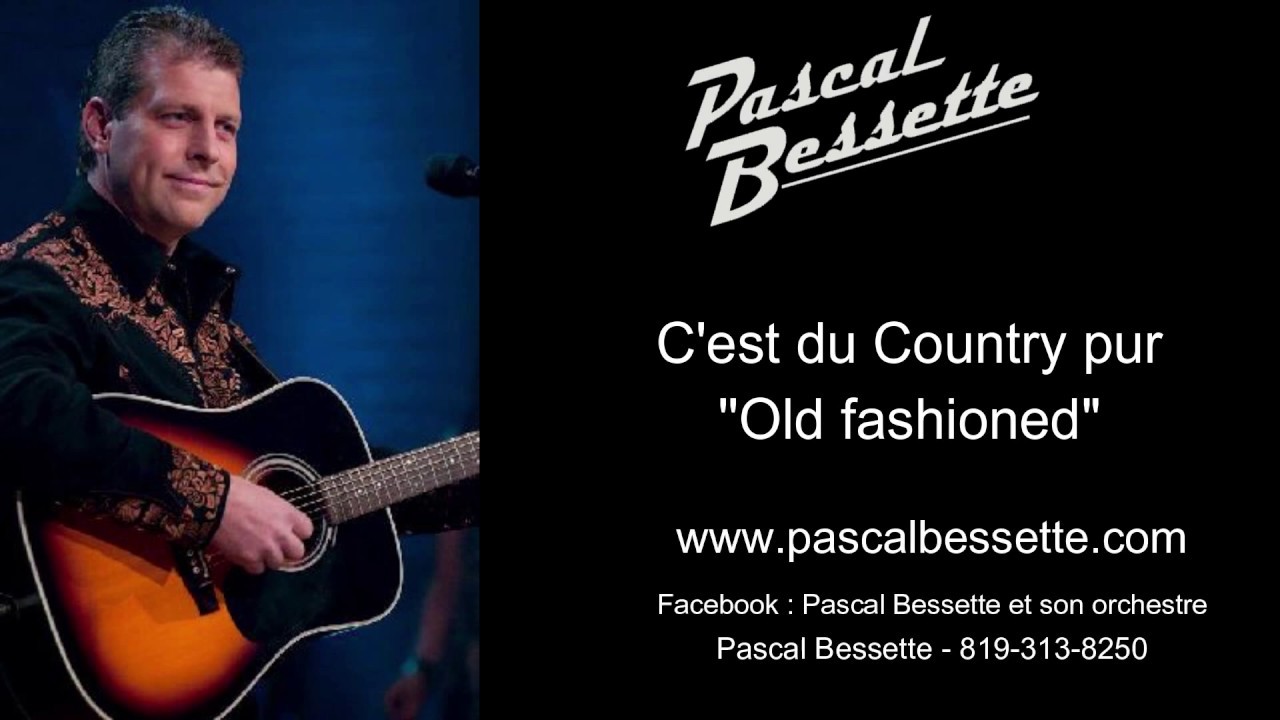 Pascal Bessette Chanteur country - YouTube