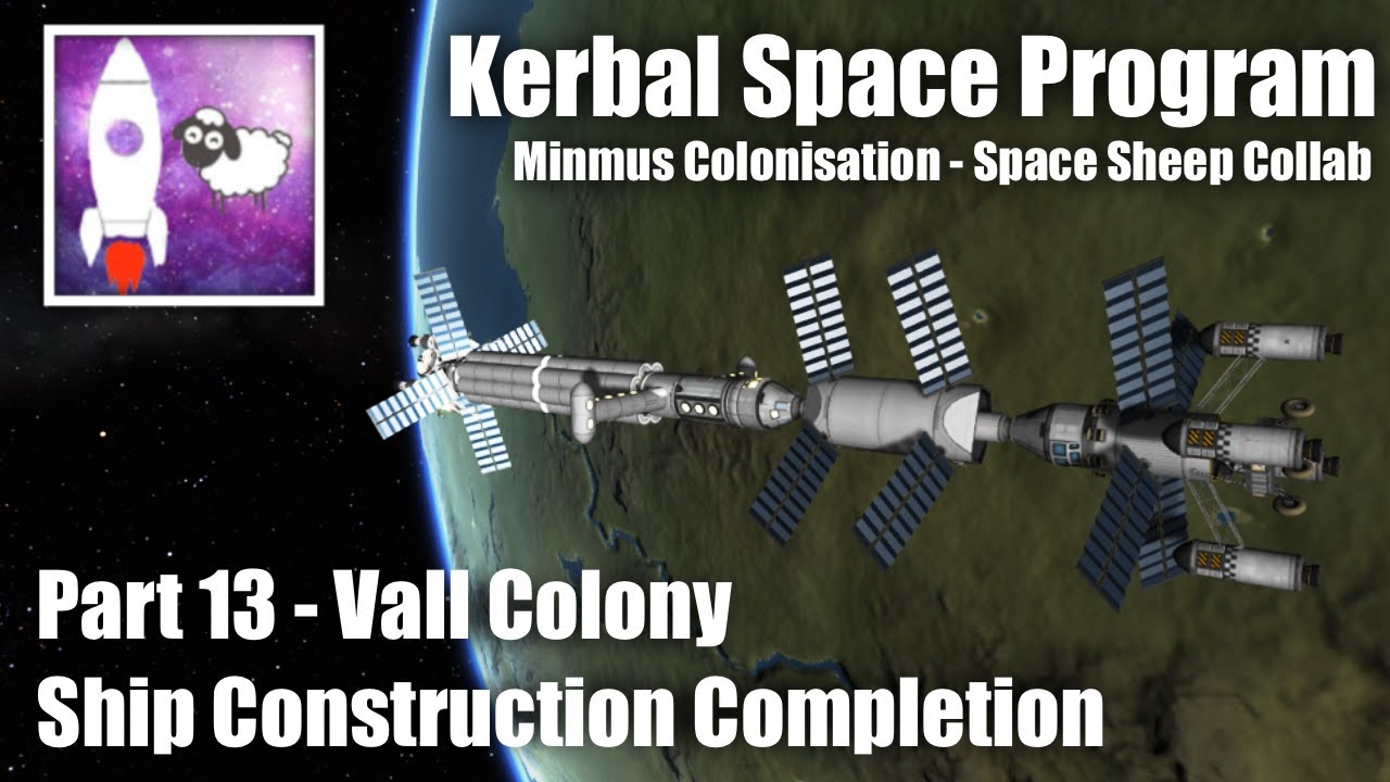KSP Minmus colab with space sheep episode 13: Building a Vall coloney ...