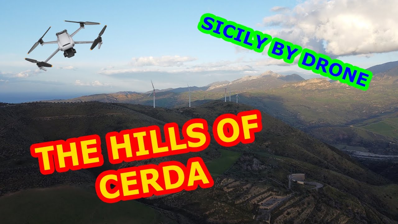 THE HILLS OF CERDA (PA), SICILY, ITALY. Amazing drone footage (2K ...