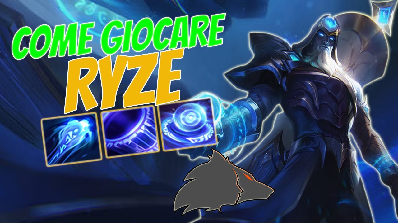 Guida al campione: RYZE [GUIDA AVANZATA] - YouTube