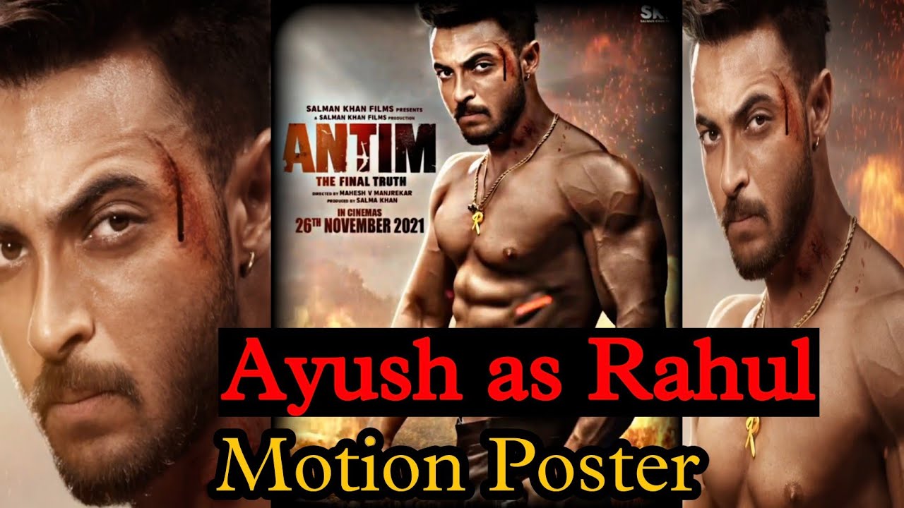 Aayush Sharma as Rahul | Antim Motion Poster Reaction | Salman Khan ...