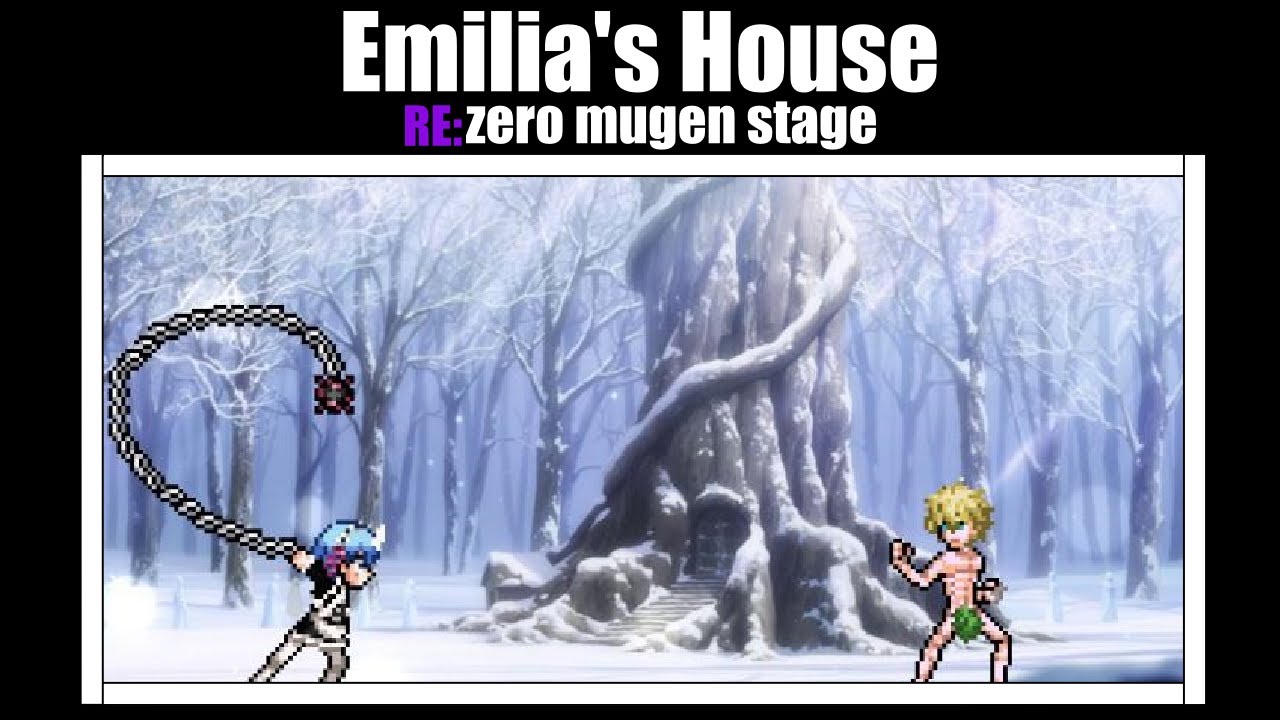 Emilia's House Re:zero mugen stage - YouTube
