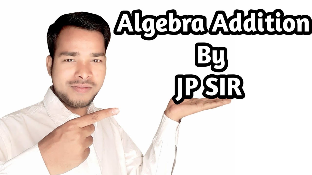 Addition Of Algebraic Expressions YouTube Addition Of Algebraic Expressions YouTube