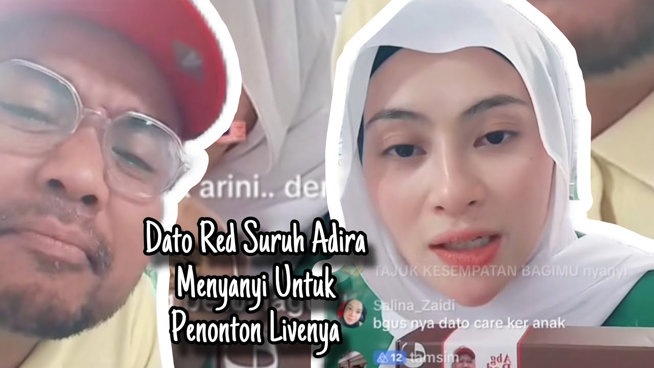 Dato Red Suruh Adira Menyanyi Untuk Penonton Livenya - YouTube