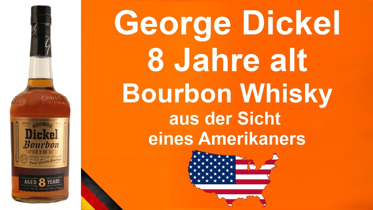 George Dickel 8 Jahre alt Bourbon Whisky Verkostung von WhiskyJason ...