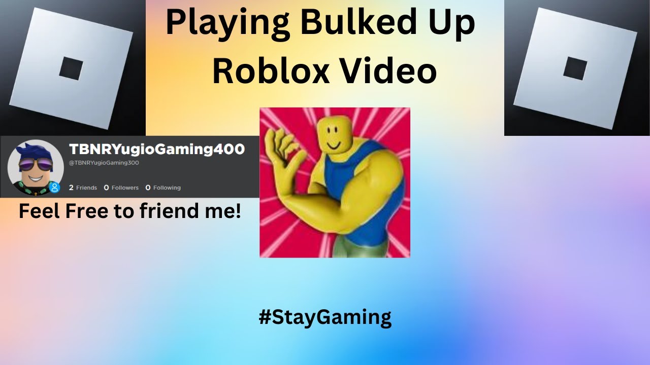 Playing Bulked Up video Roblox Video - YouTube
