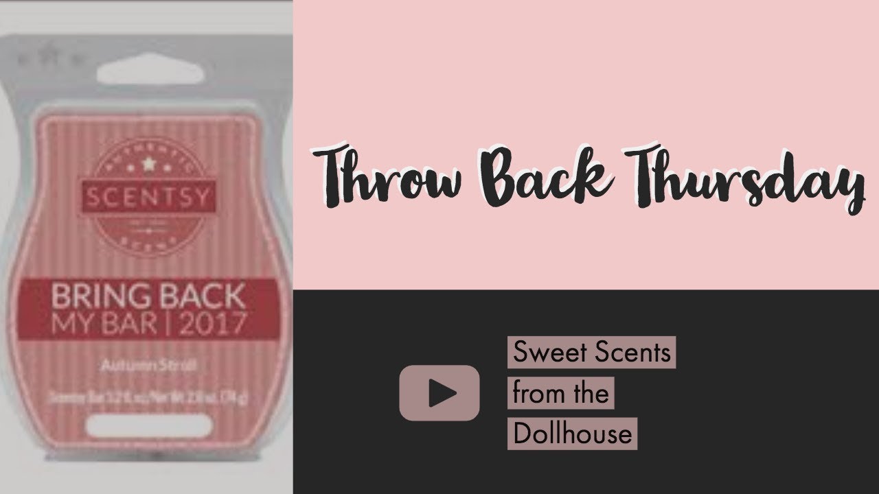 Throw Back Thursday: Scentsy's Autumn Stroll - YouTube