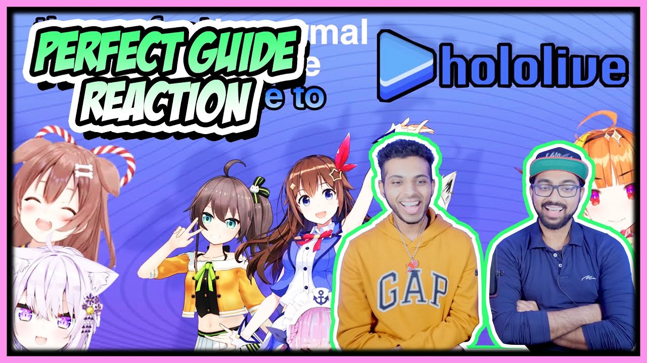 THE PERFECT GUIDE TO HOLOLIVE REACTION - YouTube