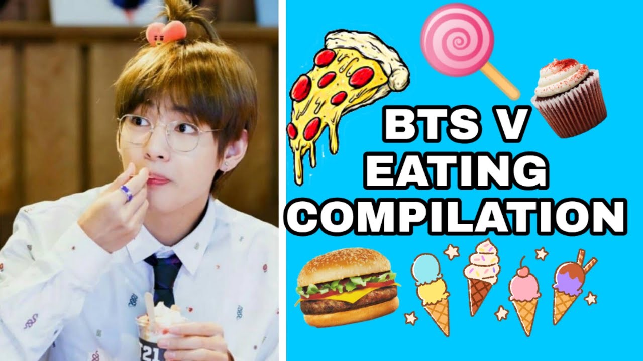 BTS V EATING COMPILATION | SO CUTE - YouTube