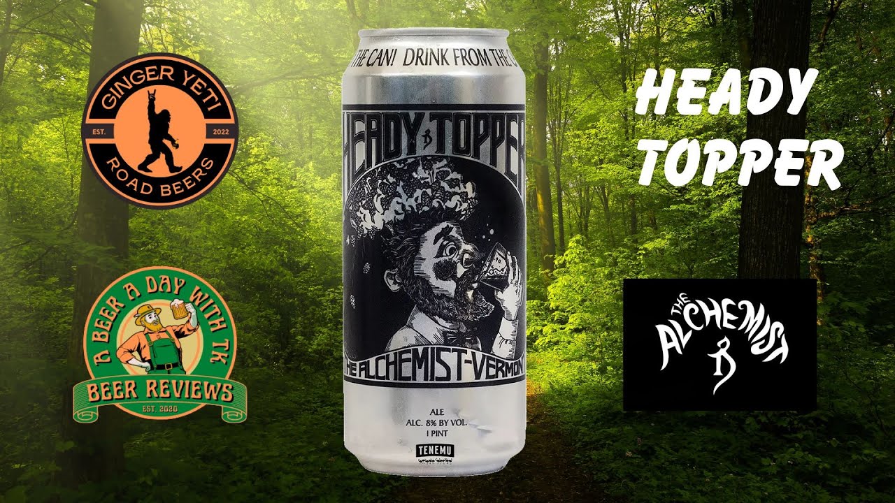 Does the World Famous Heady Topper Live up to the Hype? - YouTube