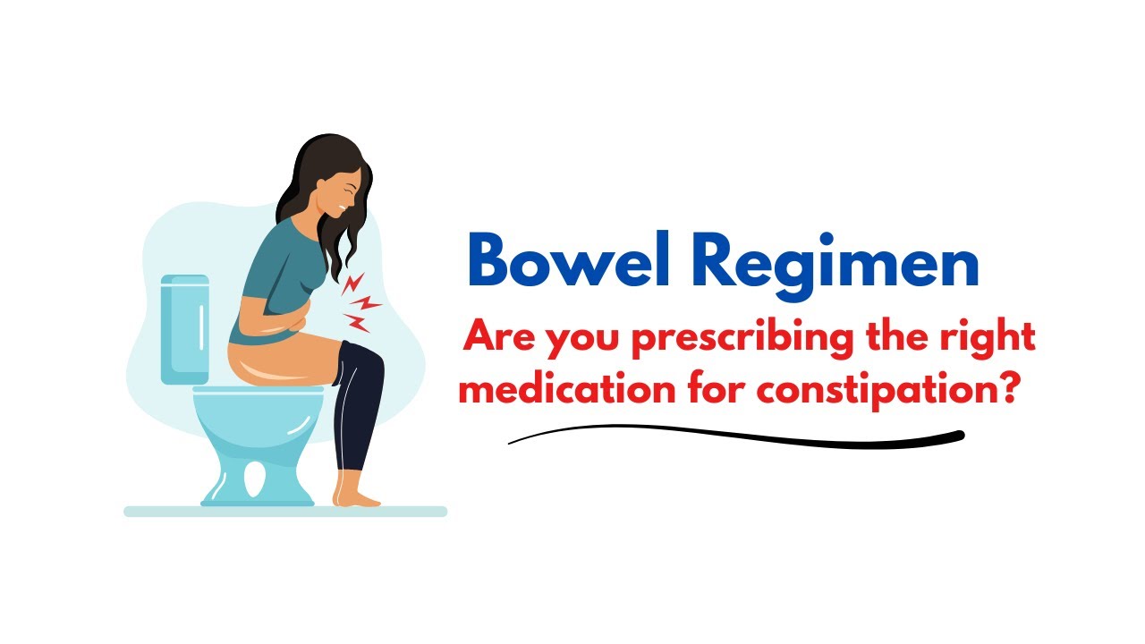 Effective Bowel Regimen for Constipation: A Guide for Medical Providers ...