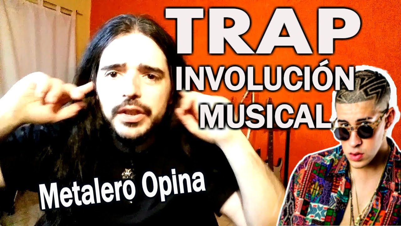 El TRAP LATINO como género Musical - Metalero Opina - YouTube