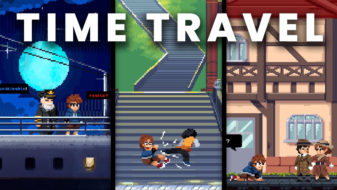 I’m making a Time Travel game, and You will love it!(if you are a Nerd ...