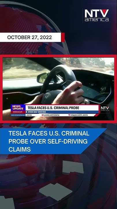 Tesla Faces U S Criminal Probe Over Self Driving Claims Youtube