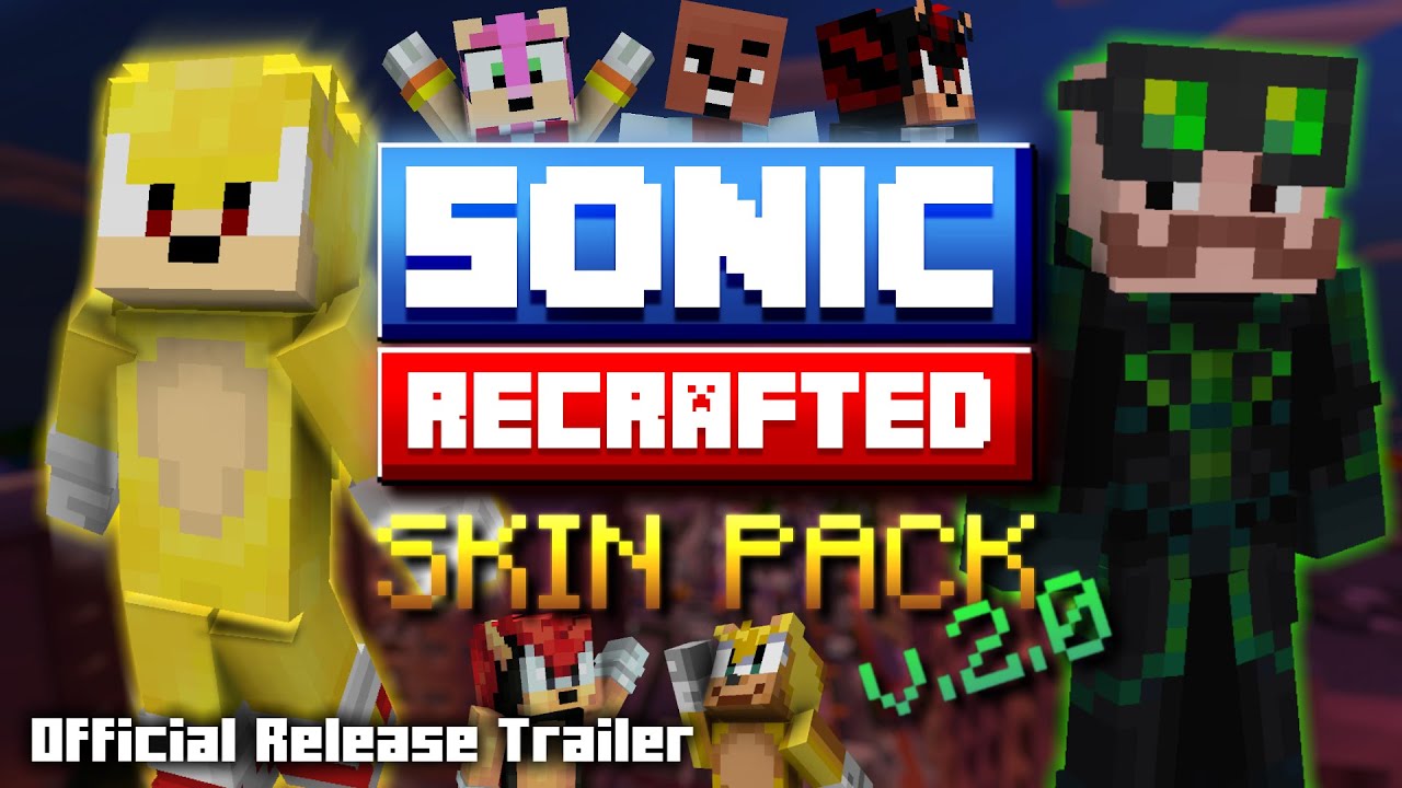 Sonic Recrafted Skin Pack V2.0 - Official Release Trailer - YouTube