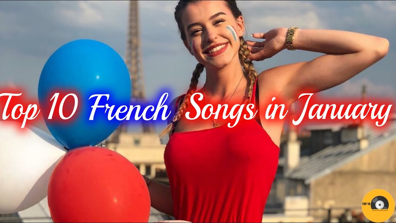Top 10 French Songs Of 2021 Top 10 French Songs Of The Week YouTube top-10-french-songs-of-2021-top-10-french-songs-of-the-week-youtube