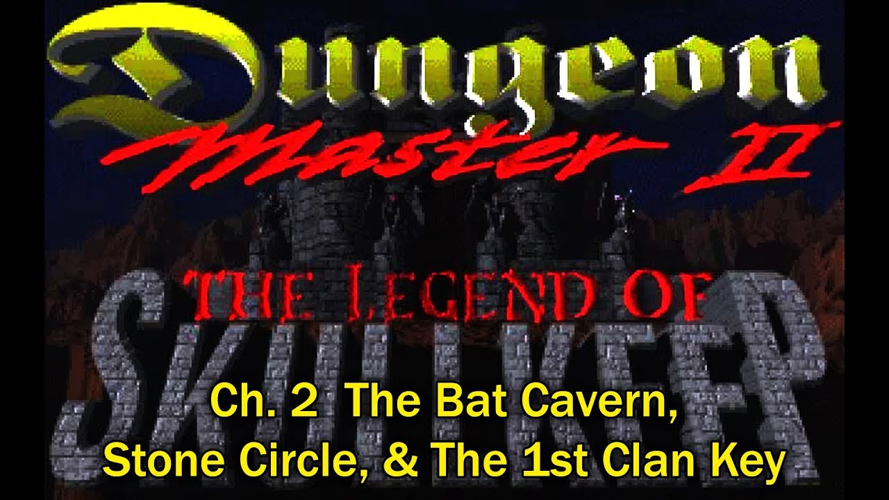 (MS-DOS) Dungeon Master II: Skullkeep - Ch.2 Bat Cave, Worms, and Clan ...