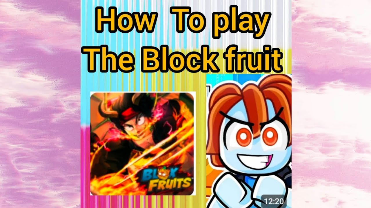 how to play the block fruit in the game roblox - YouTube