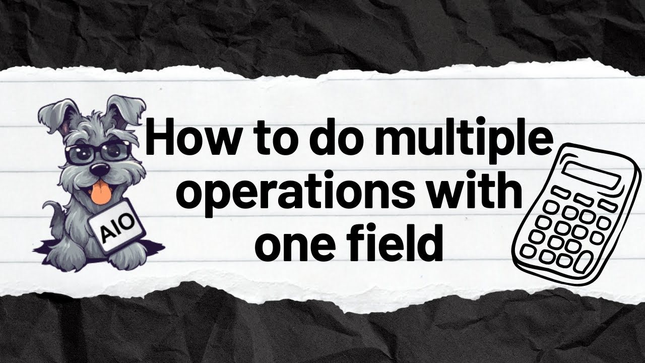How to create fields that do multiple operations at the same time - YouTube