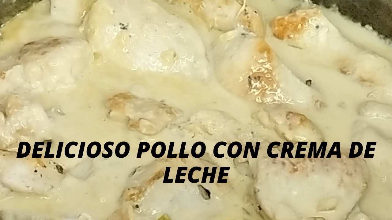 Cómo hacer POLLO CON CREMA DE LECHE 🍗|FACIL Y RAPIDO |PASO A PASO ...
