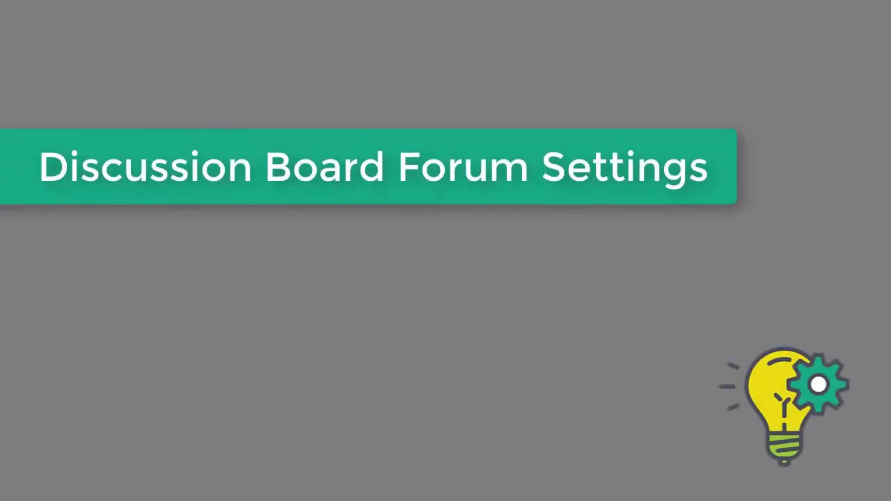 Discussion Forum Settings - YouTube